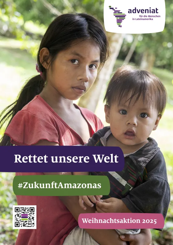 Adveniat-Weihnachtsaktion 2025: „Rettet unsere Welt – Zukunft Amazonas ...